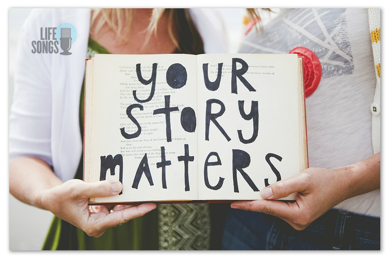 Your Story Matters | Lifesongs.com